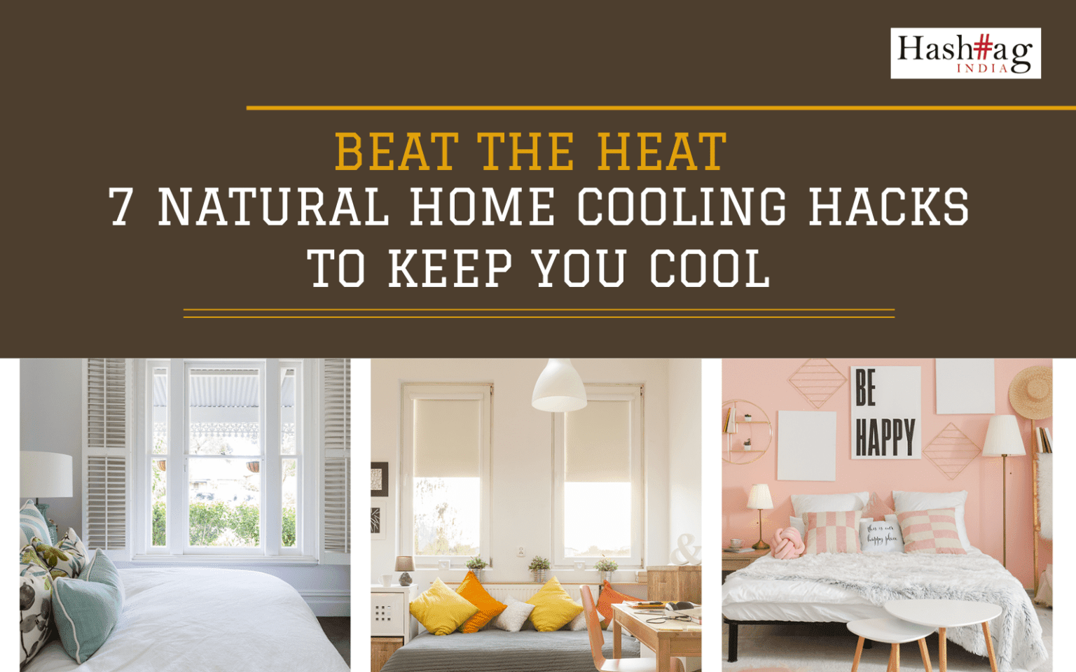 Beat the Heat: 7 Natural Home Cooling Hacks to Keep You Cool