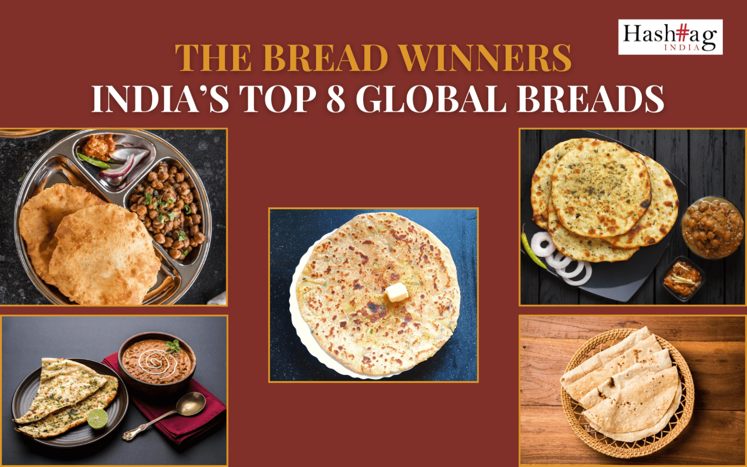 The Bread Winners: India’s Top 8 Global Breads