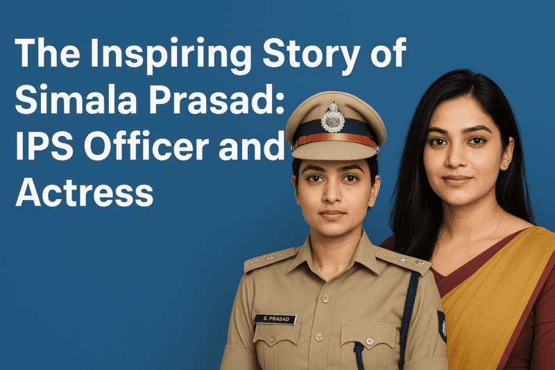 The Inspiring Story of Simala Prasad: IPS Officer and Actress